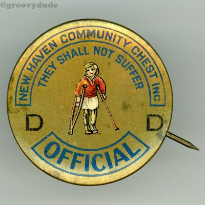 1922 Official New Haven Community Chest They Shall Not Suffer Pin ...