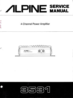 ALPINE 3531, 4-CHANNEL POWER AMPLIFIER, SERVICE MANUAL - ORIGINAL | eBay