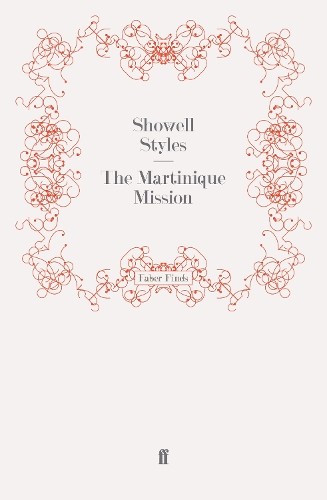 Showell Styles The Martinique Mission (Paperback) (UK IMPORT ...