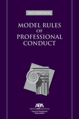 Model Rules of Professional Conduct, 2023 Edition - Paperback By ABA ...