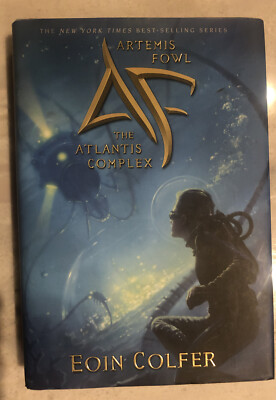 Artemis Fowl Ser.: The Atlantis Complex by Eoin Colfer (2010, Hardcover ...
