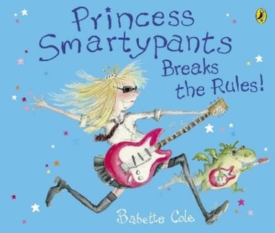 Babette Cole Princess Smartypants Breaks the Rules! (Tascabile) | eBay