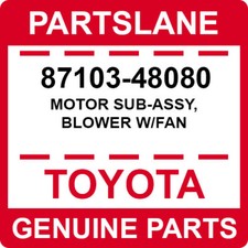 TOYOTA GENUINE OEM 87103-0K440 MOTOR SUB-ASSY BLOWER W/FAN 871030K440 ...