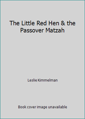 The Little Red Hen & the Passover Matzah by Leslie Kimmelman | eBay