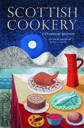 Scottish Cookery By Catherine Brown. 9781780271088 9781780271088| eBay