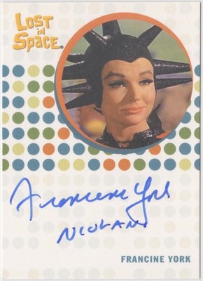 2005 THE COMPLETE LOST IN SPACE FRANCINE YORK AS NIOLANI AUTOGRAPH CARD ...