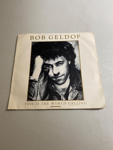 BOB GELDOF – THIS IS THE WORLD CALLING PROMO 7" VINYL JUKEBOX 45 RPM ...