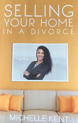 Selling Your Home In A Divorce By Michelle Kent REALTOR | eBay