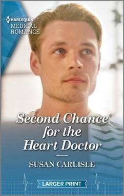 Susan Carlisle Second Chance for the Heart Doctor (Poche) | eBay