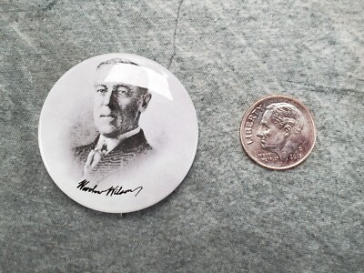 Woodrow Wilson Campaign Portrait Pin Button Political Vintage | eBay