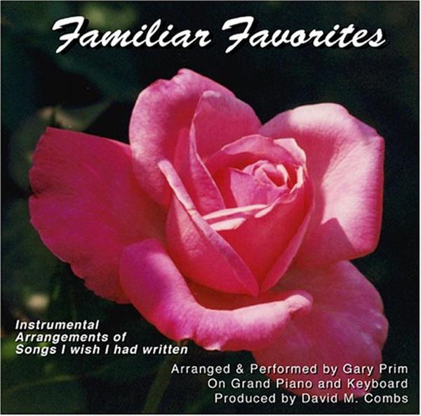 Familiar Favorites - Music CD - Gary Prim - 1997-04-01 - Combs Music ...