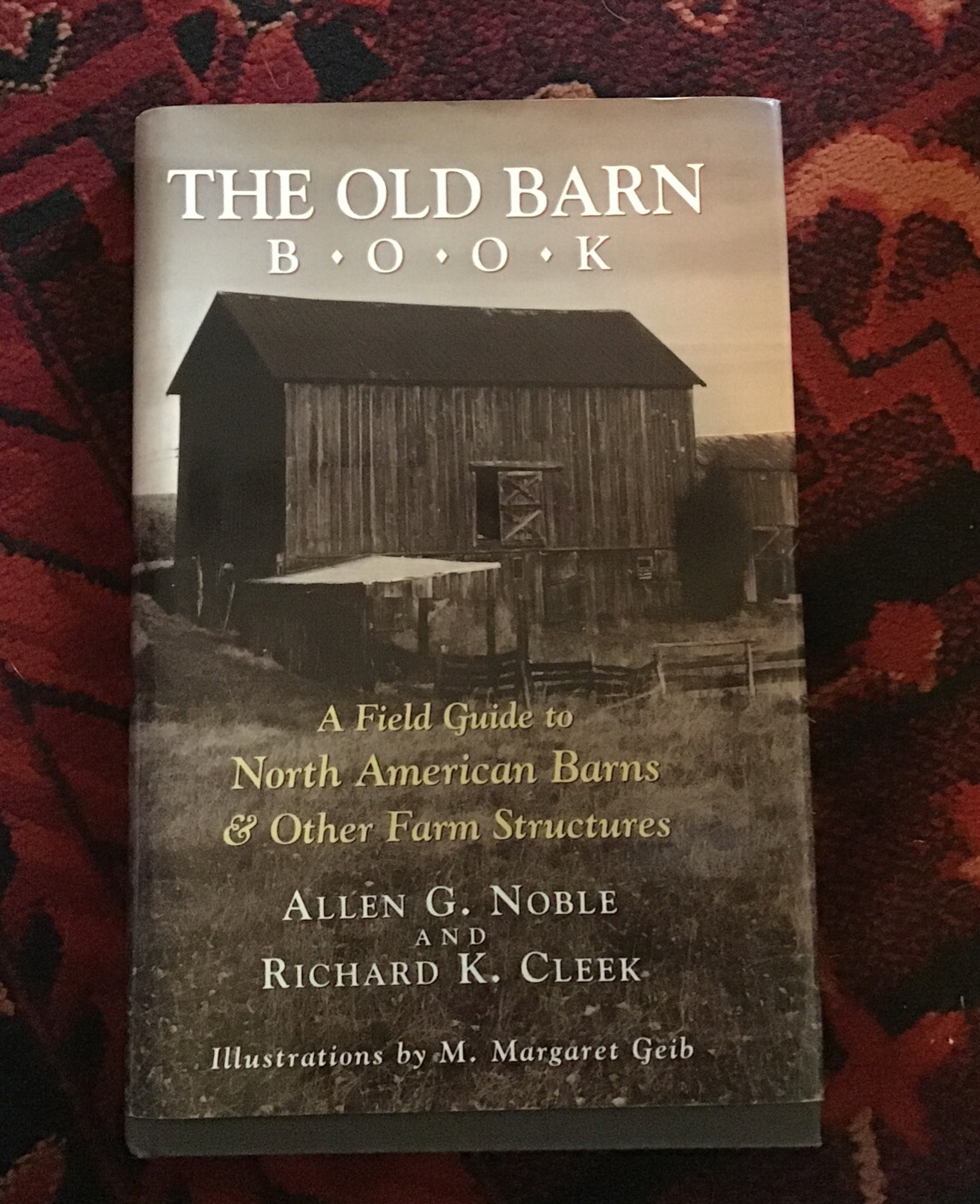 Old Barn Book : A Field Guide to North American Barns and Other Farm ...
