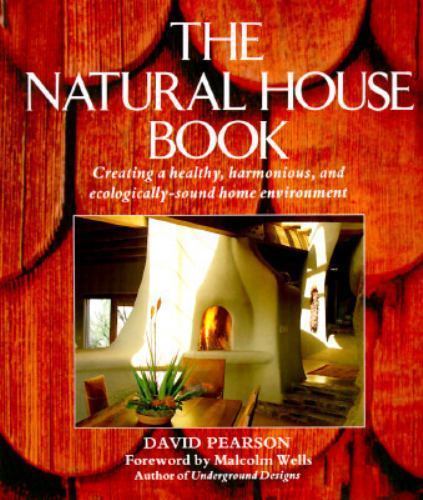 The Natural House Book, David Pearson, 9780671666354 9780671666354| eBay