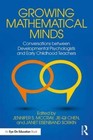 Growing Mathematical Minds: Conversations Between Developmental ...