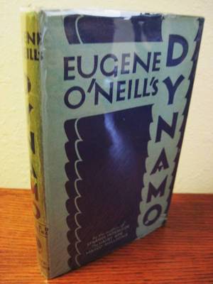 DYNAMO Eugene O'Neill DRAMA 1st Edition 3rd Printing PLAY 1929 HCDJ ...