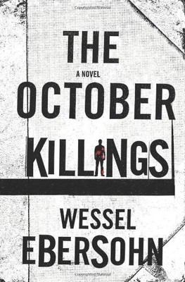 THE OCTOBER KILLINGS (ABIGAIL BUKULA MYSTERIES) By Wessel Ebersohn - Hardcover 9780312655952 | eBay