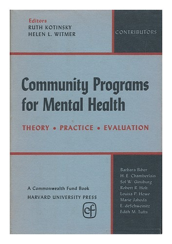 Kotinsky, Ruth E Witmer, Helen L.Community Programmi per Mental Health ...