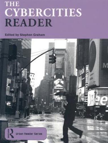 Routledge Urban Reader Ser.: Cybercities Reader by Steve Graham (2003 ...