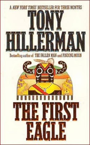 The First Eagle Hardcover Tony Hillerman 9780060175818| eBay