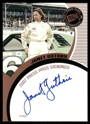 F819 JANET GUTHRIE 2007 PRESS PASS SIGNINGS NASCAR RARE ON CARD ...