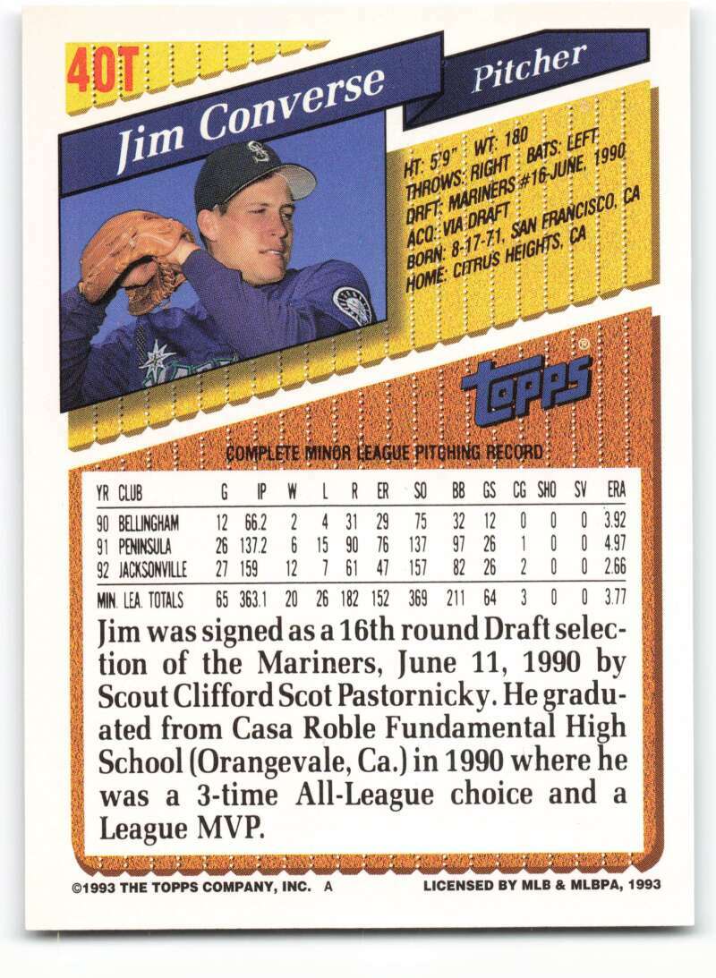 1993 Topps Traded #40T Jim Converse NM-MT RC Rookie Mariners ID:272441 ...