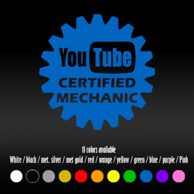 5" Youtube Certified Mechanic Funny Humor Diecut Car Window Vinyl Decal ...