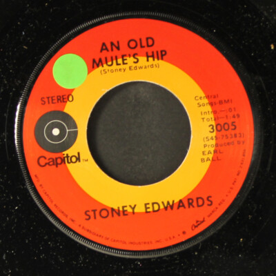 STONEY EDWARDS: an old mule's hip / a two dollar toy CAPITOL 7" Single ...