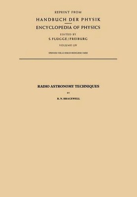 Radio Astronomy Techniques by Ronald N. Bracewell (English) Paperback ...