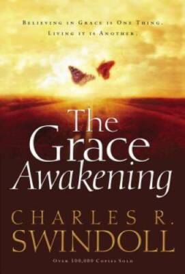 The Grace Awakening: Believing in Grace Is One Thing. Living it - VERY ...