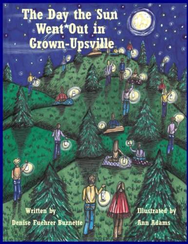 The Day the Sun Went Out in Grown-Upsville - Paperback - VERY GOOD | eBay