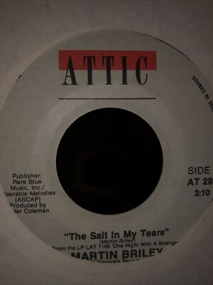 martin briley the salt in my tears attic records 45rpm vinyl single 3a ...
