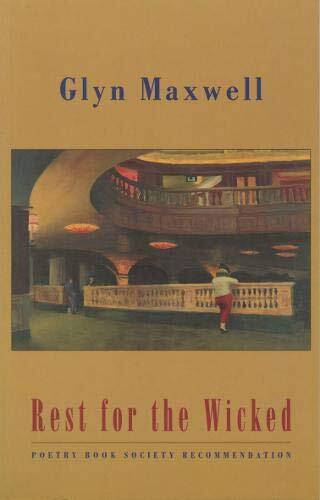 Rest for the Wicked By Glyn Maxwell 9781852242961| eBay