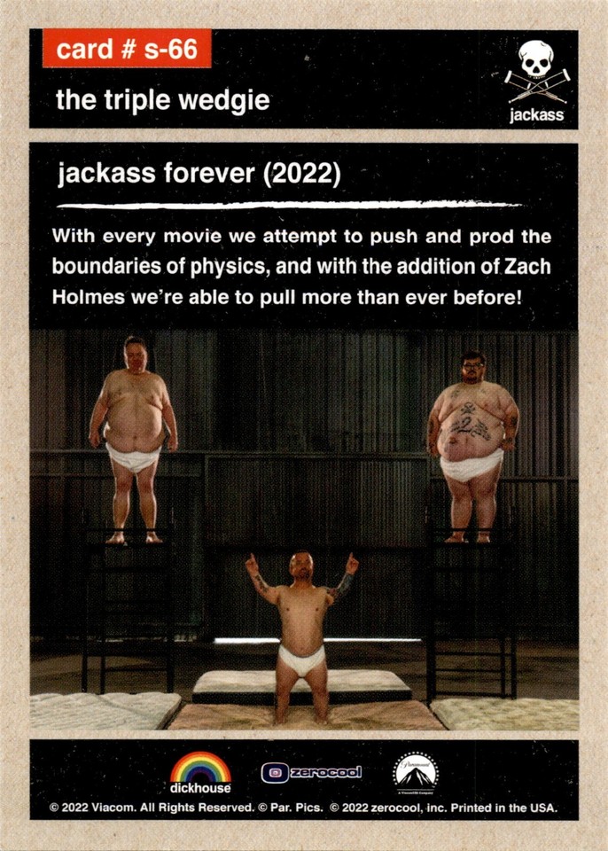 2022 Zerocool Jackass Card Base The Triple Wedgie | eBay