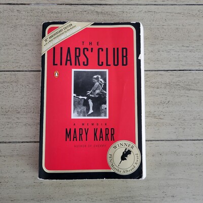 The Liars' Club : A Memoir by Mary Karr (1996, Trade Paperback ...