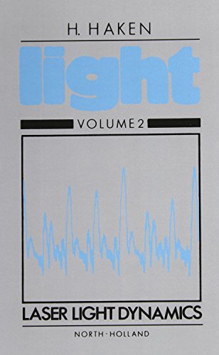 LASER LIGHT DYNAMICS, VOLUME II By H. Haken - Hardcover *Excellent ...