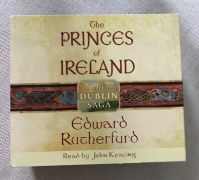 The Princes of Ireland : The Dublin Saga by Edward Rutherfurd (Audio ...
