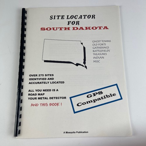 Treasure Hunting Site Locator for S.Dakota Ghost Towns-Old Forts ...
