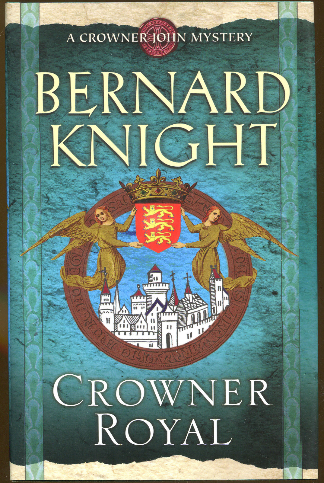 Crowner Royal by Bernard Knight-UK 1st Ed./DJ-2009-A Crowner John ...