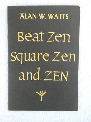 Alan Watts BEAT ZEN SQUARE ZEN AND ZEN 1959 City Lights Books, CA | eBay