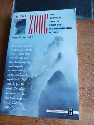 IN THE ZONE BY PETER POTTERFIELD SURVIVAL STORIES,1998 PB BOOK ...