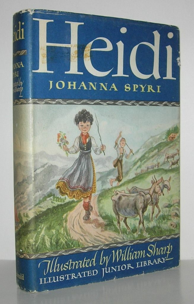 Johanna Spyri, William Sharp / HEIDI 1945 Special Edition; Vintage Copy ...