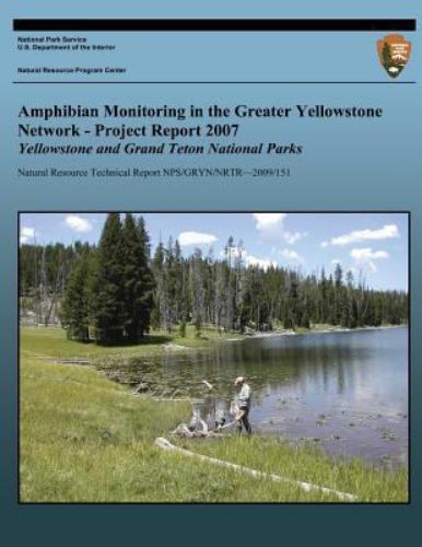 Amphibian Monitoring in the Greater Yellowstone Network - Project ...