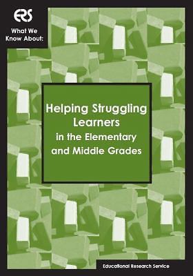 Helping Struggling Learners : in the Elementary and Middle Grades by ...