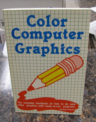 Vintage Color Computer Graphics Book by Ron Clark - 1st Edition ...