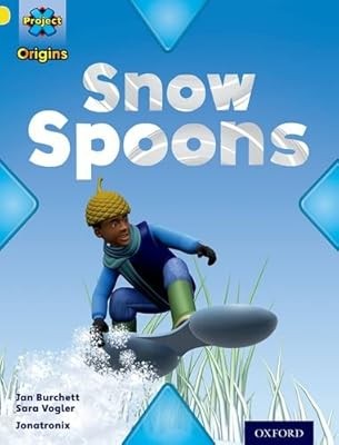 Project X Origins: Yellow Book Band, Oxford Level 3: Weather: Snow ...