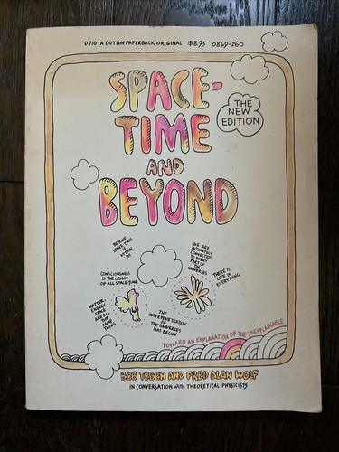 Space-Time and Beyond The New Edition Robert Toben 1982 Fred Alan Wolf ...