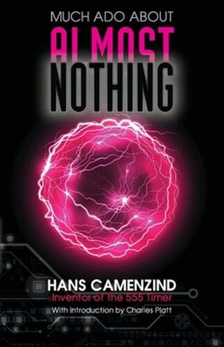 Much Ado About Almost Nothing by Hans Camenzind: New 9781949267969| eBay