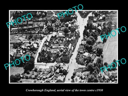 OLD 6 X 4 HISTORIC PHOTO OF CROWBOROUGH ENGLAND AERIAL VIEW OF THE TOWN ...