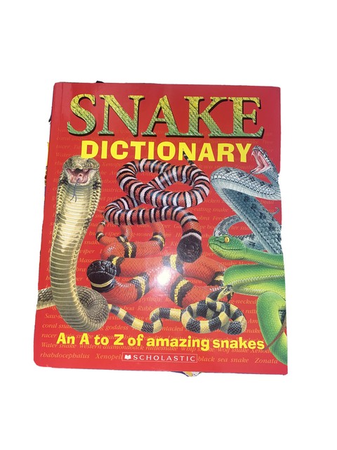 Snake Dictionary From Scholastic an a to Z of Snakes 0439650305 for ...