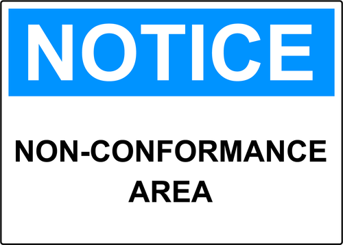 NOTICE NON-CONFORMANCE AREA | Laminated Vinyl Decal Sticker Label | eBay